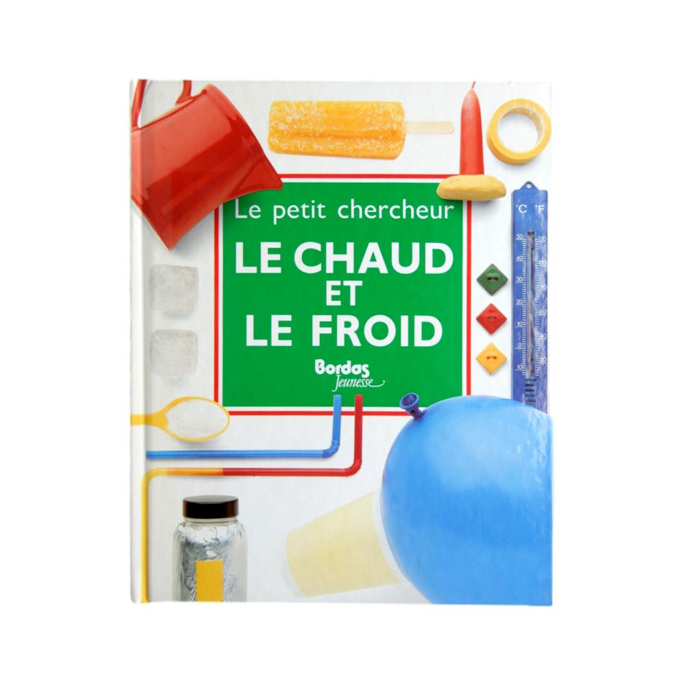Le chaud et le froid | L'espace du petit futé